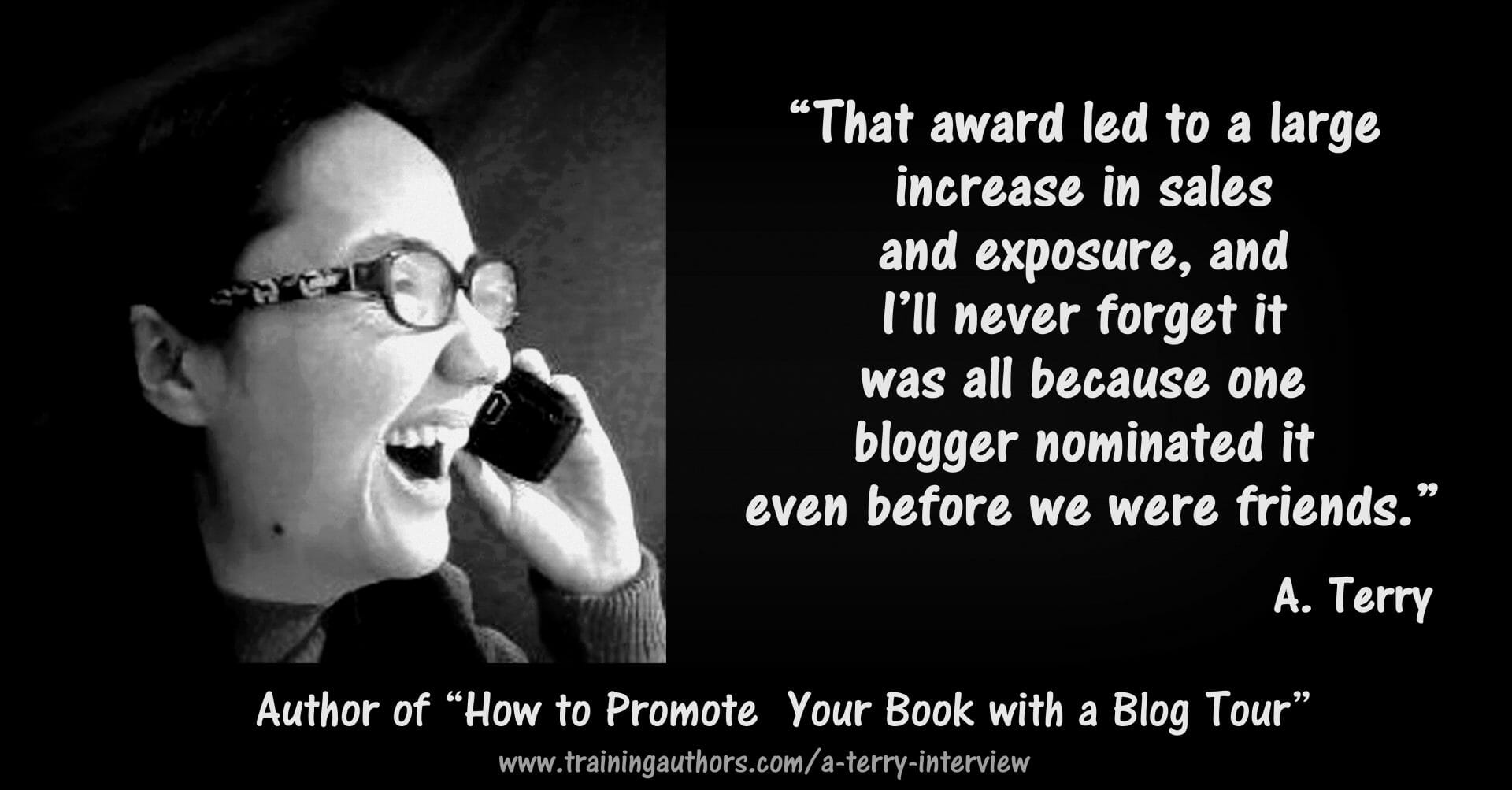 Why Should You Go On A Blog Tour? -- An Interview with A. Terry